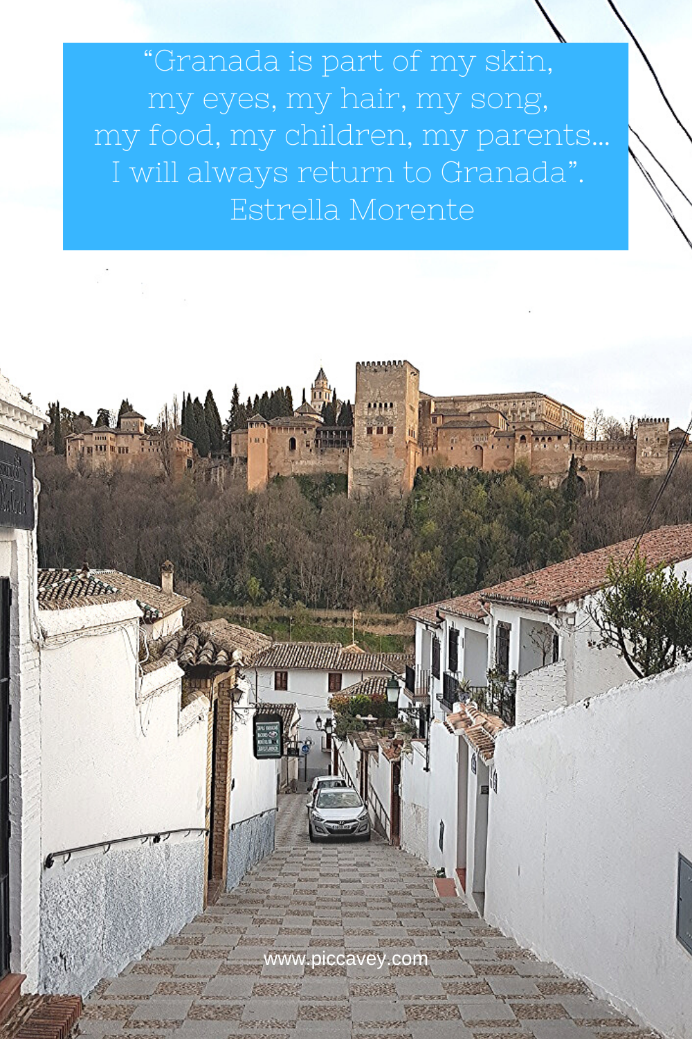 15 Granada Quotes: The Magic of Granada Spain - Piccavey